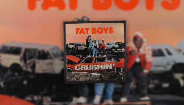 August 14: Fat Boys Release Crushin’. (1987) - On This Date In Hip Hop